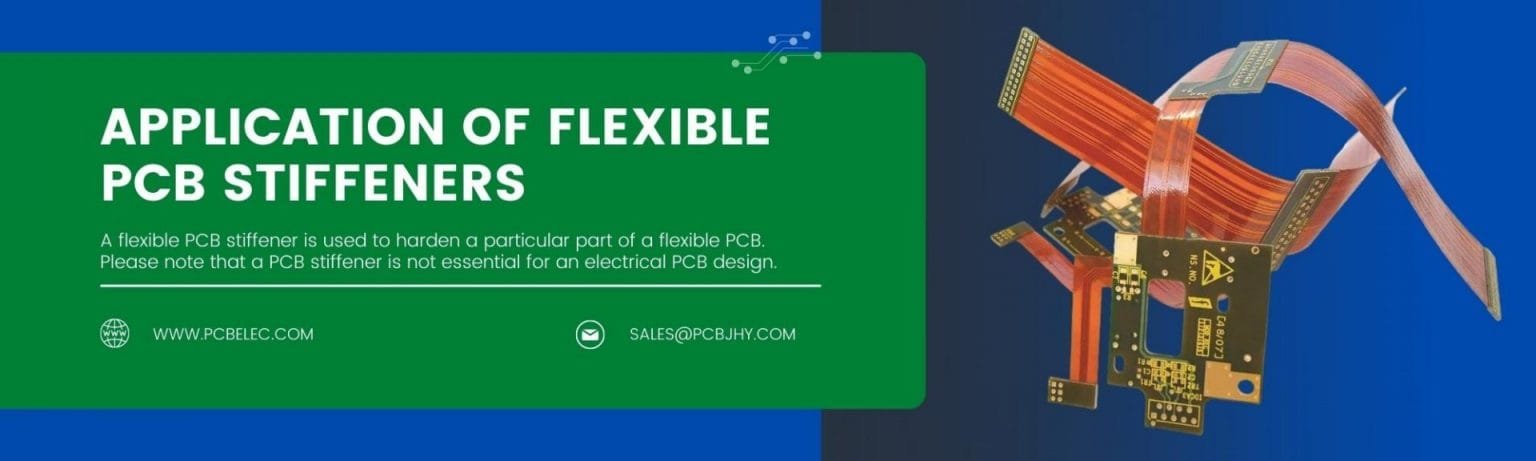 Flexible PCB Stiffeners Guide: Benefits & Uses | JHYPCB