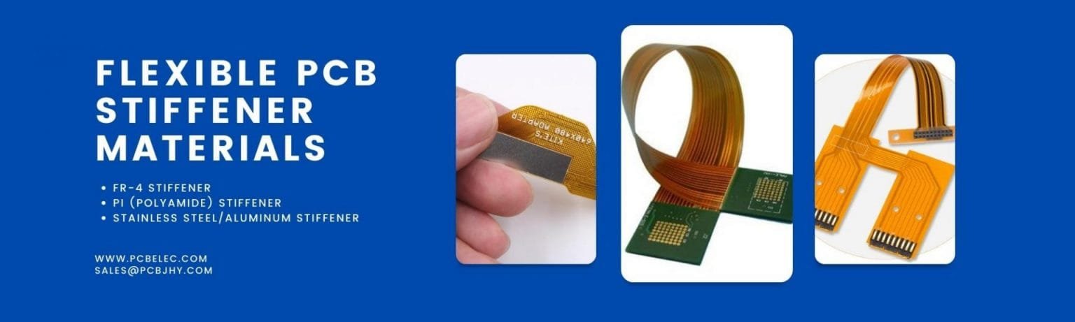Flexible PCB Stiffeners Guide: Benefits & Uses | JHYPCB